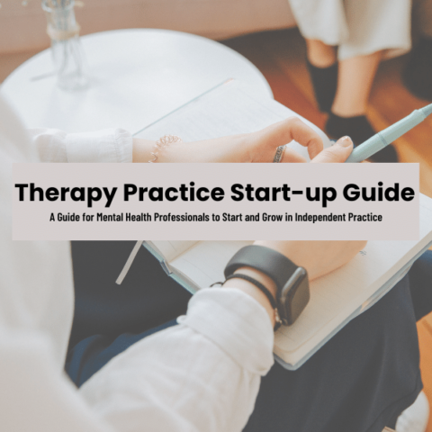 How to Start a Private Practice in Mental Health Therapy/Counseling ...